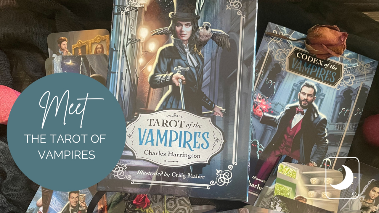Video: Unboxing and Flip Through of The Tarot of Vampires | Llewellyn ...